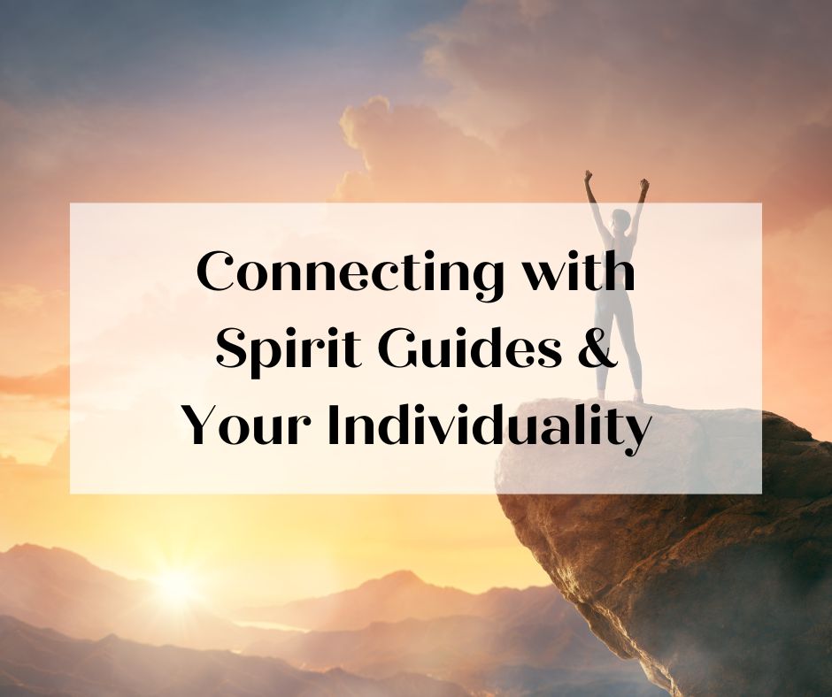 Connecting with Spirit Guides and Your Individuality – Creative Alchemy ...
