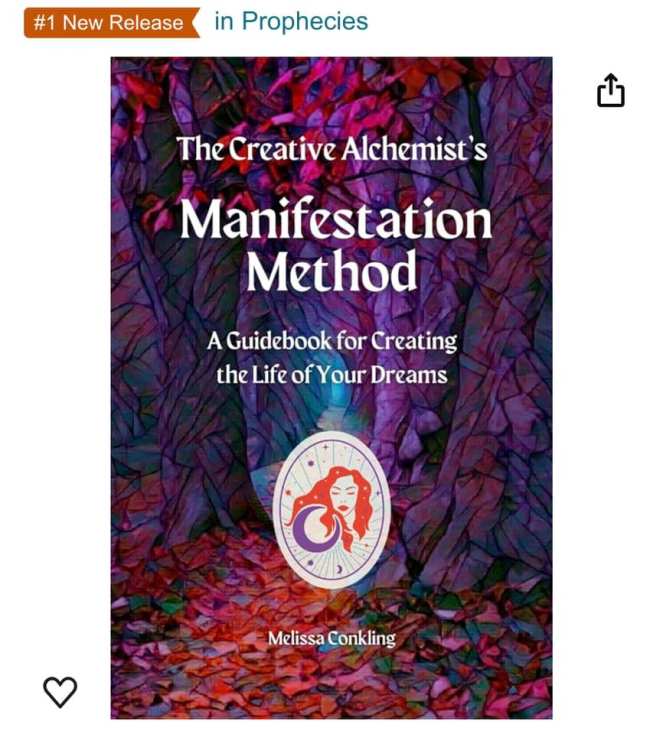 The Creative Alchemist’s Manifestation Method is Now Available! – Creative Alchemy with Melissa ...